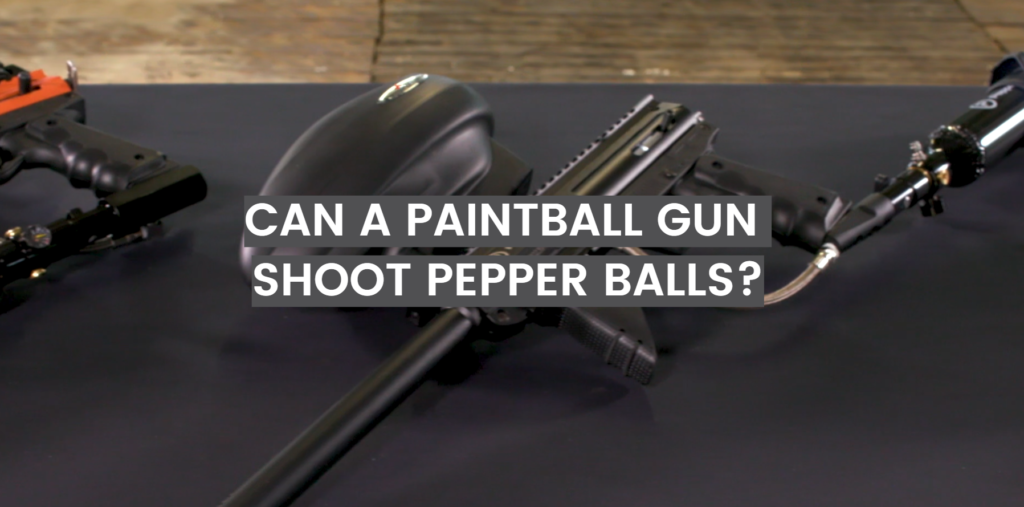 Can a Paintball Gun Shoot Pepper Balls? - PaintballProfy